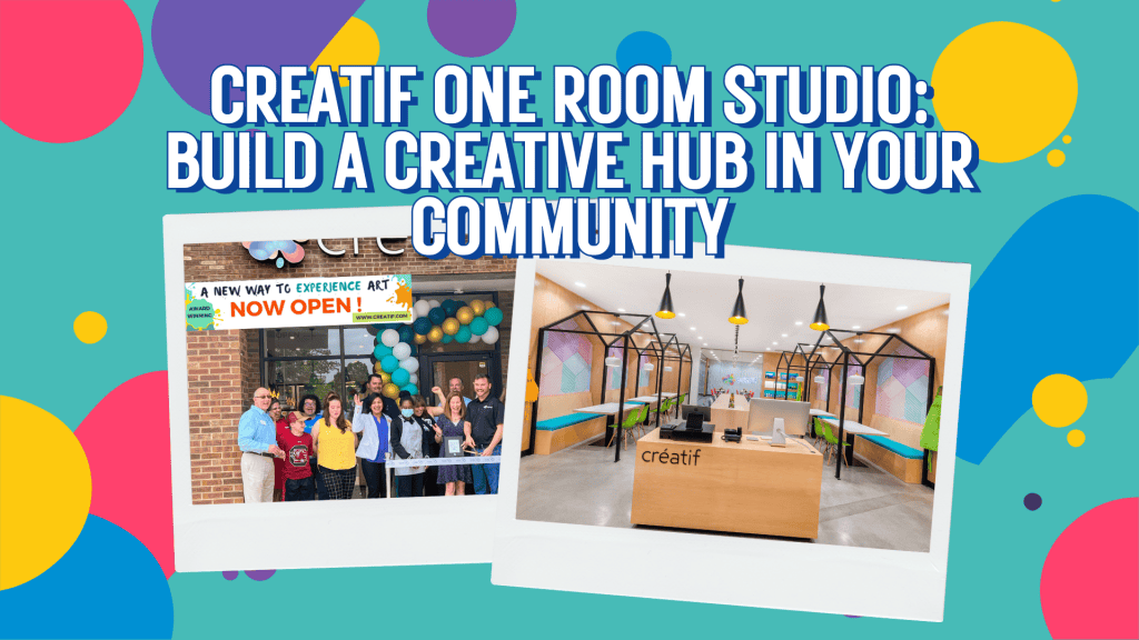 Creatif One Room Studio: Build a Creative Hub in Your Community ...